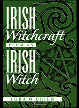 Irish Witchcraft from an Irish Witch - Sneak Peak! - Lora O'Brien ...